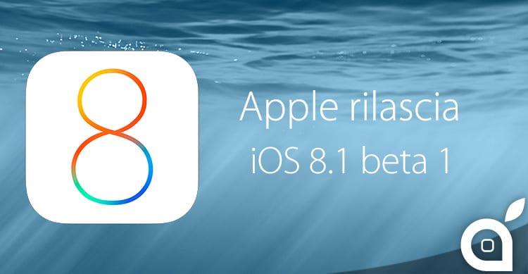 Apple rilascia iOS 8.1 beta 1 | iSpazio Apple rilascia iOS 8.1 beta 1 | iSpazio