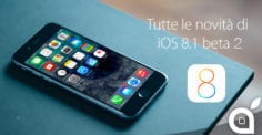 iOS 8.1 beta 2: Ecco tutte le novità in un solo articolo | iSpazio