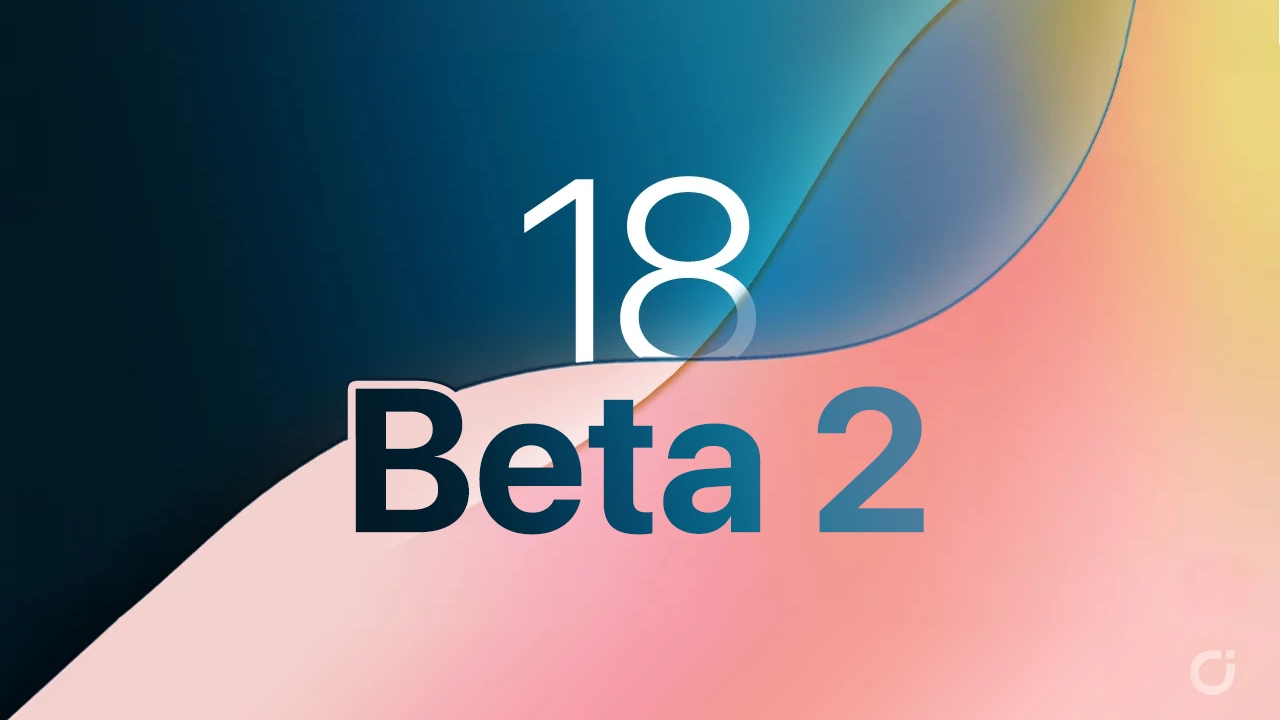 Apple rilascia la beta 2 di iOS 18, iPadOS 18, watchOS 11, tvOS 18 e ... Apple rilascia la beta 2 di iOS 18, iPadOS 18, watchOS 11, tvOS 18 e ...