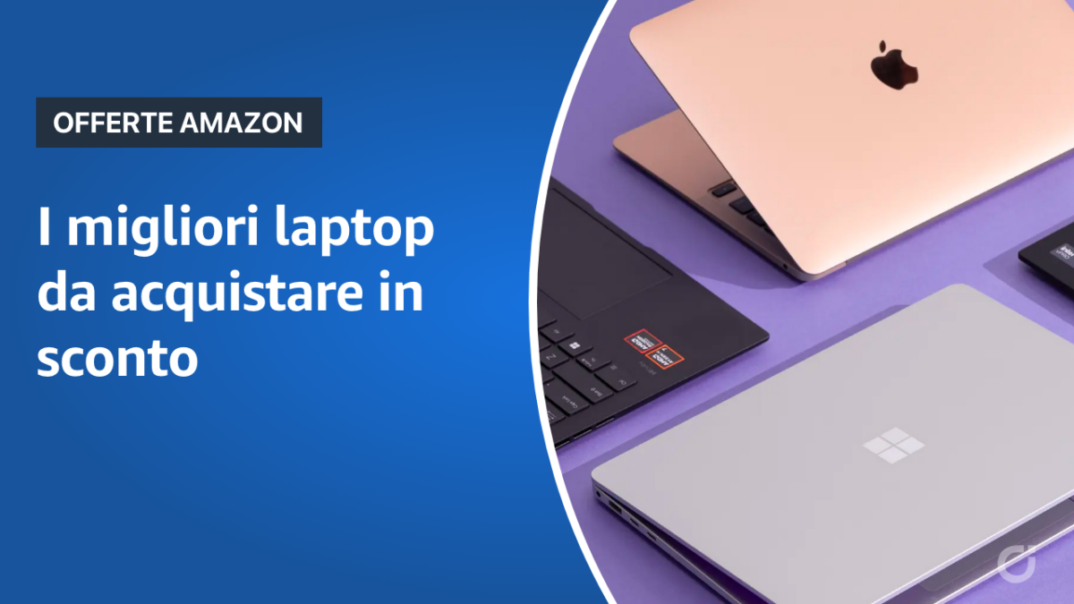 I migliori computer portatili da acquistare in sconto con le Offerte di ...